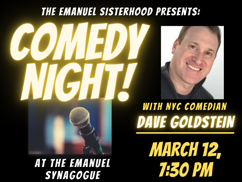 Comedian Dave Goldstein at The Emanuel: OPEN TO ALL! | The Emanuel ...
